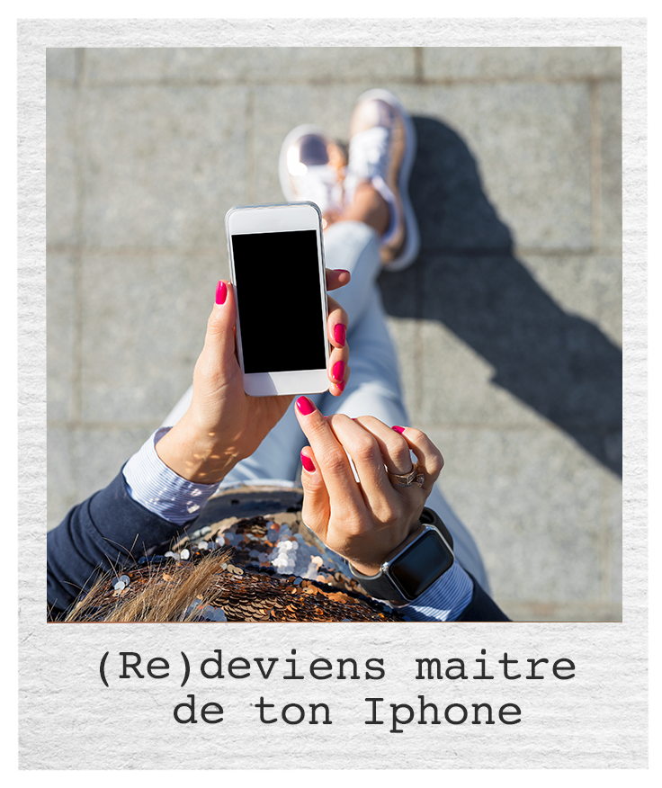 (Re)deviens maitre de ton smartphone - The Bold Lab